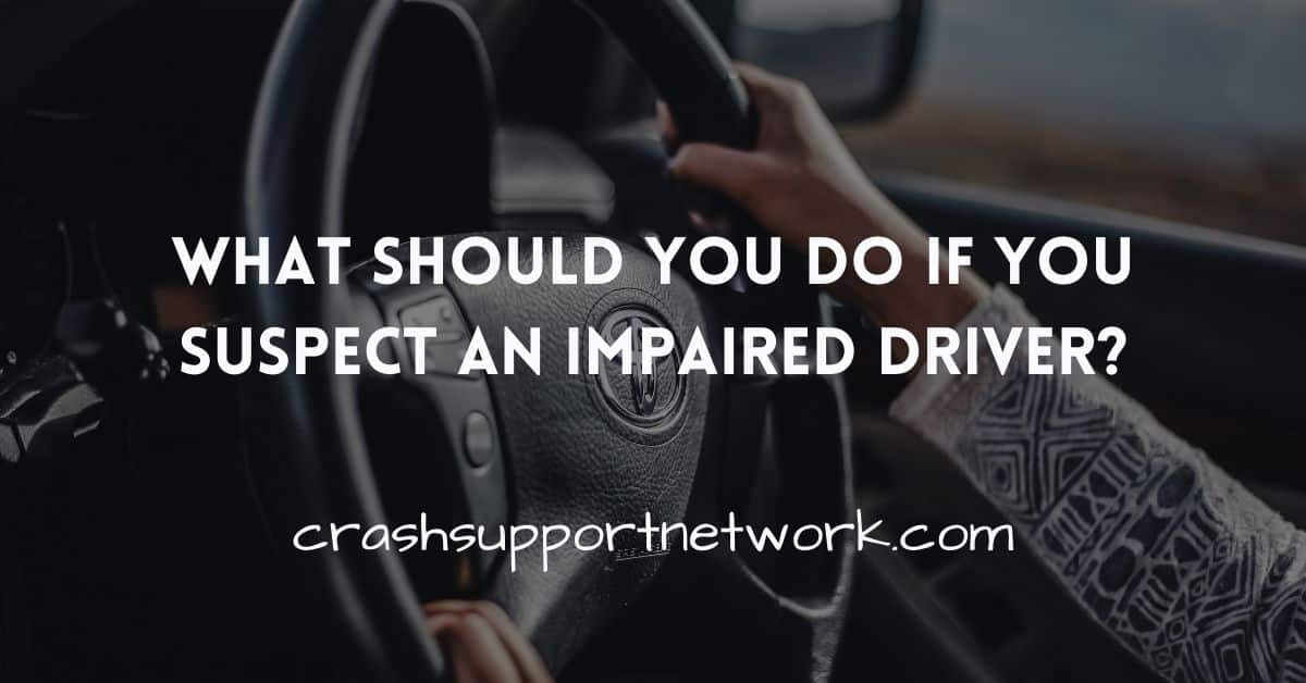There is No Excuse to Drive Impaired / Crash Support Network