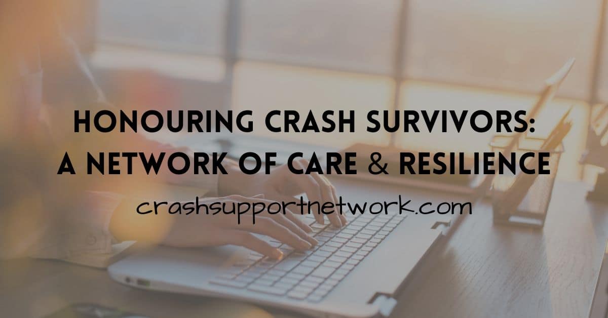 Honouring Crash Survivors / Crash Support Network